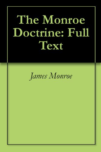 The Monroe Doctrine by James Monroe | Goodreads