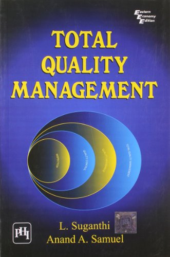Total Quality Management [Dec 01, 2004] Suganthi, L. and Samuel, Anand ...