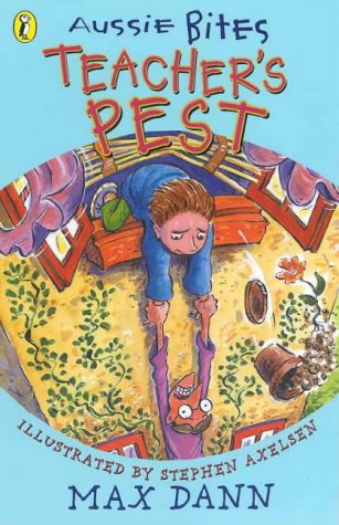 Teacher's Pest (Aussie Bites) by Max Dann | Goodreads