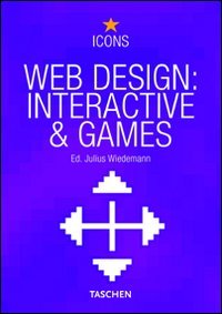 Web Design: Interactive & Games by Julius Wiedemann | Goodreads