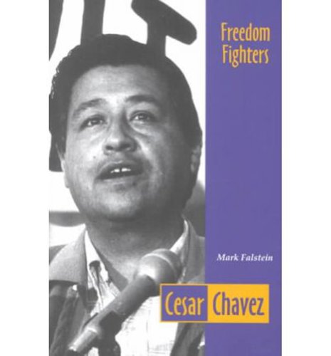 Cesar Chavez (Freedom Fighters) by Globe Fearon | Goodreads
