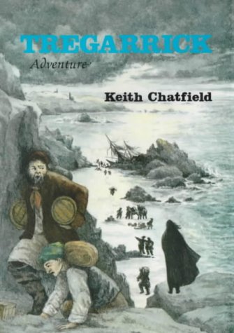 The Tregarrick Adventure by Keith Chatfield | Goodreads