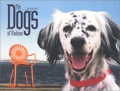 The Dogs of Madison by Mary Ruth Marks | Goodreads