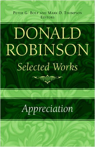 Donald Robinson. Appreciation: Also: Donald Robinson by Peter G. Bolt ...