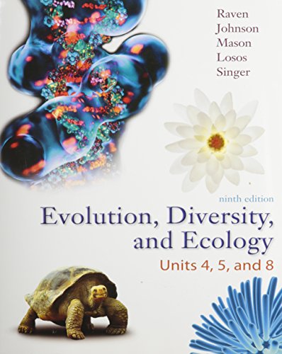 Evolution, Diversity, and Ecology: Units 4, 5, and 8 by Peter H. Raven ...