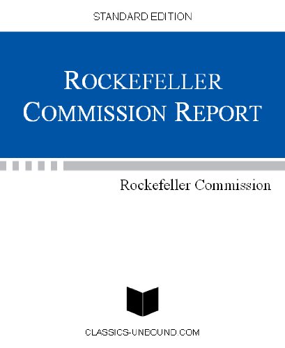 ROCKEFELLER COMMISSION REPORT by CIA Activities Commission | Goodreads
