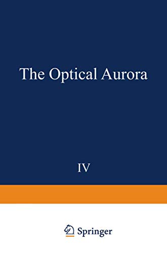 The Optical Aurora (Physics and Chemistry in Space) by Anders Omholt ...