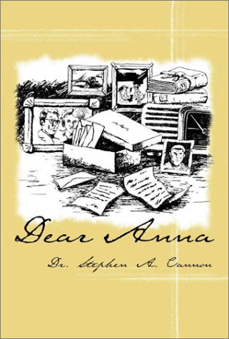 Dear Anna by Stephen A. Cannon | Goodreads