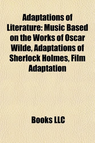 Adaptations of Literature: Adaptations of Sherlock Holmes, Adaptations ...