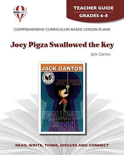 Joey Pigza Swallowed The Key - Teacher Guide by Novel Units by Novel ...