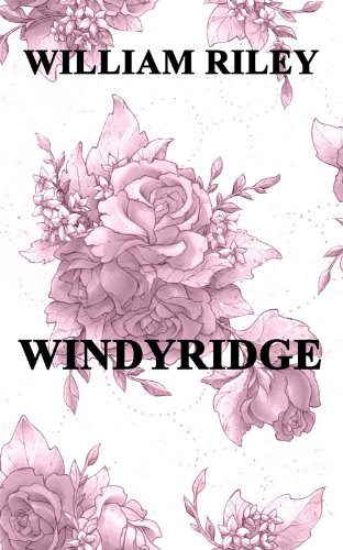 Windyridge by William Riley | Goodreads