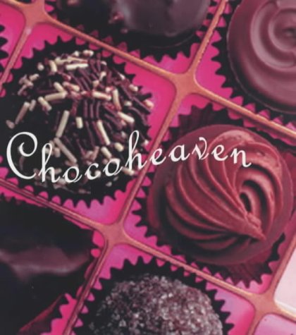 Chocoheaven by Corinne Munday | Goodreads