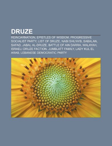 Druze: Reincarnation, Epistles of Wisdom, Progressive Socialist Party ...