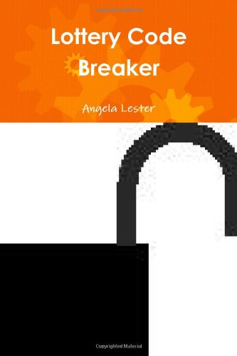 Lottery Code Breaker by Angela Lester | Goodreads
