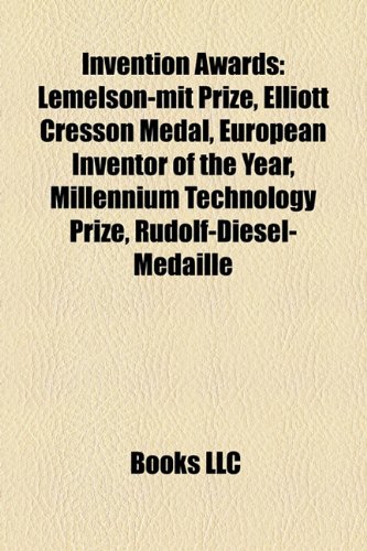 Invention Awards: Challenge Awards, Lemelson-Mit Prize, Douglas ...