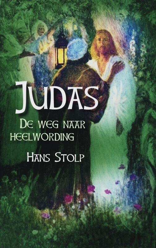 Judas: de weg naar heelwording by Hans Stolp | Goodreads