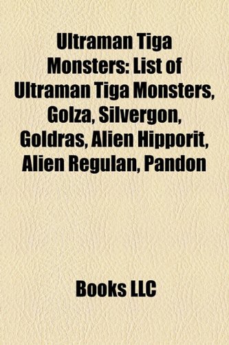 Ultraman Tiga Monsters: List of Ultraman Tiga Monsters, Golza ...