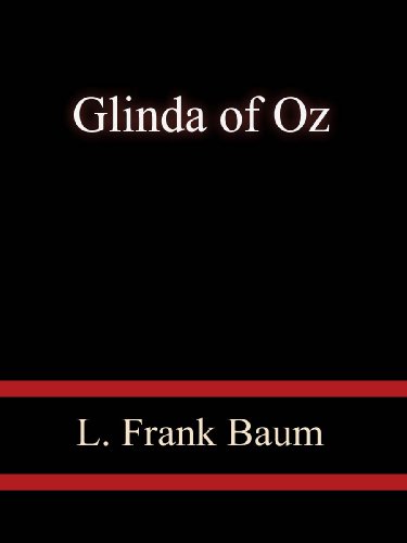 Glinda of Oz by L. Frank Baum | Goodreads