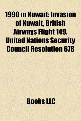 1990 in Kuwait: Gulf War, Kuwaiti Oil Fires, Nayirah, Gulf War Syndrome ...