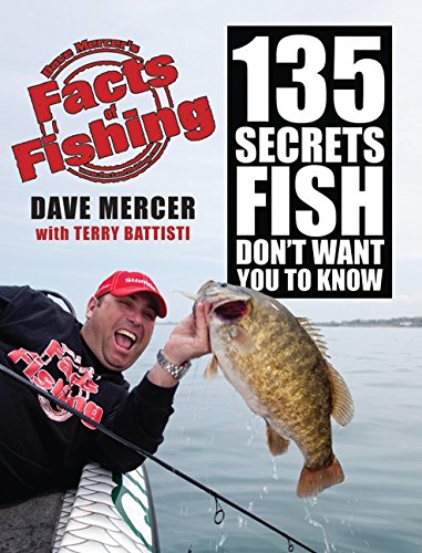 Facts Of Fishing: 135 Secrets Fish Don't Want You To Know by Dave ...
