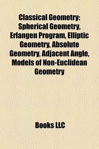 Classical Geometry: Affine Geometry, Euclidean Geometry, Hyperbolic Geometry, Interactive ...