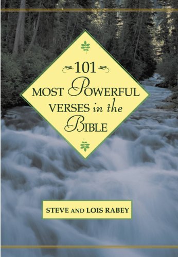 101 Most Powerful Verses in the Bible by Steven Rabey | Goodreads