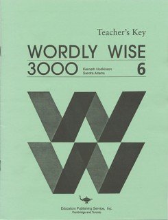Wordly Wise 3000 Book 6 - Teacher's Key by Kenneth Hodkinson | Goodreads