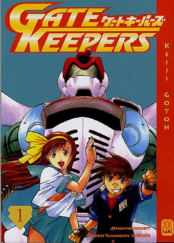 Gate Keepers, Tome 1 : by Keiji Goto | Goodreads