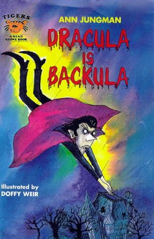 Dracula Is Backula by Ann Jungman | Goodreads