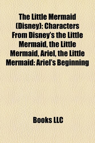 The Little Mermaid (Disney): Characters from Disney's the Little ...