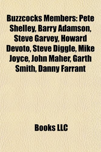 Buzzcocks Members: Pete Shelley, Barry Adamson, Steve Garvey, Howard ...