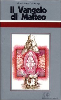 Il Vangelo di Matteo. Ciclo di conferenze by Gianfranco Ravasi | Goodreads