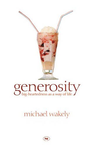GENEROSITY by MICHAEL WAKELY | Goodreads