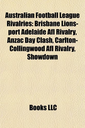 Australian Football League Rivalries: Brisbane Lions-Port Adelaide Afl ...