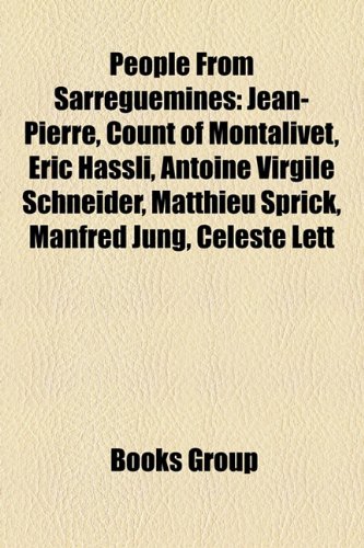 People from Sarreguemines: Jean-Pierre, Count of Montalivet, Eric ...