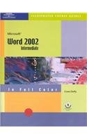 Course Guide: Microsoft Word 2002-Illustrated INTERMEDIATE by Jennifer ...
