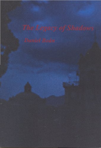 The Legacy of Shadows by Daniel Boan | Goodreads