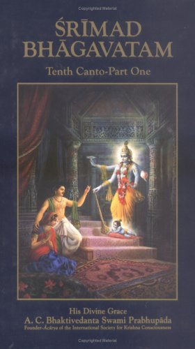 Srimad Bhagavatam Tenth Canto Part One by A.C. Prabhupāda | Goodreads