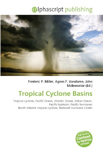 Tropical Cyclone Basins by Frederic P. Miller | Goodreads