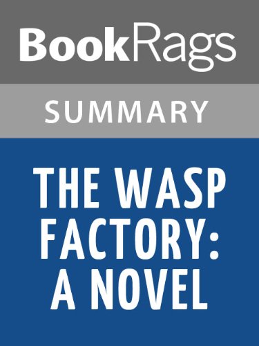 Summary & Study Guide The Wasp Factory: A Novel by Iain Banks by ...