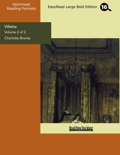 Villette, Volume 2 of 2 by Charlotte Brontë | Goodreads