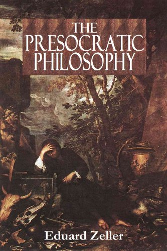 THE PRESOCRATIC PHILOSOPHY by Eduard Zeller | Goodreads