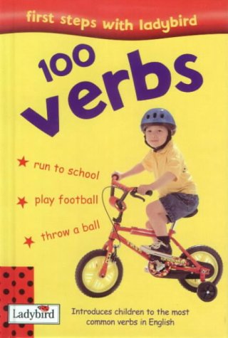 Learn At Home First Steps Readers 100 Verbs by Viv Lambert | Goodreads