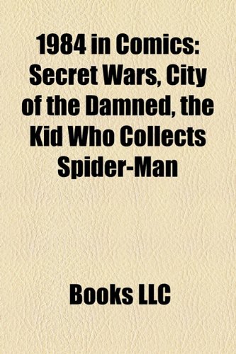 1984 in Comics: 1984 Comic Debuts, Comics Characters Introduced in 1984 ...