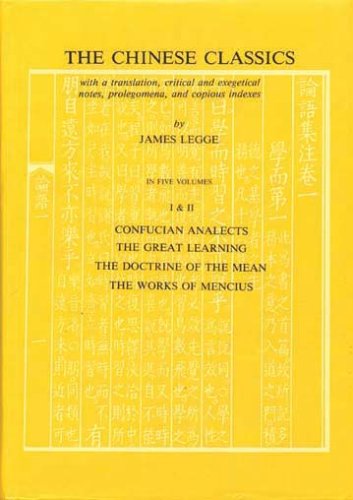 The Chinese Classics in Five Volumes by Janes Legge | Goodreads