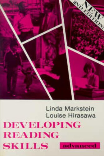 Developing Reading Skills: Advanced, Second Edition by Linda R. Markstein | Goodreads