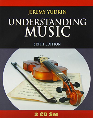 Understanding Music by Jeremy Yudkin | Goodreads