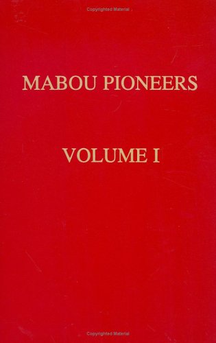 Mabou Pioneers Volume 1: A Genealogical Tracing of Some Pioneer ...