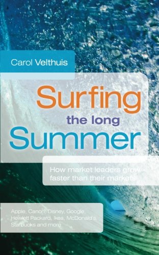 Surfing the long summer: How market leaders grow faster than their ...