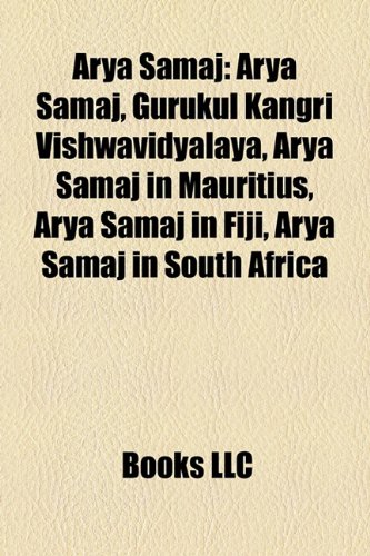 Arya Samaj: Arya Samajis, Universities and Colleges Affiliated with the ...